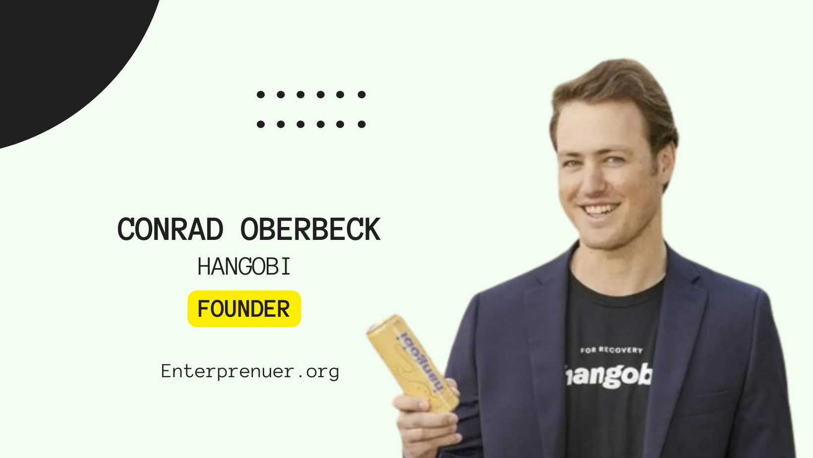Meet Conrad Oberbeck Co-Founder of Hangobi — Enterprenuer