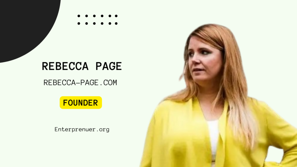 Meet Rebecca Page Co-Founder of Rebecca-Page.com — Enterprenuer